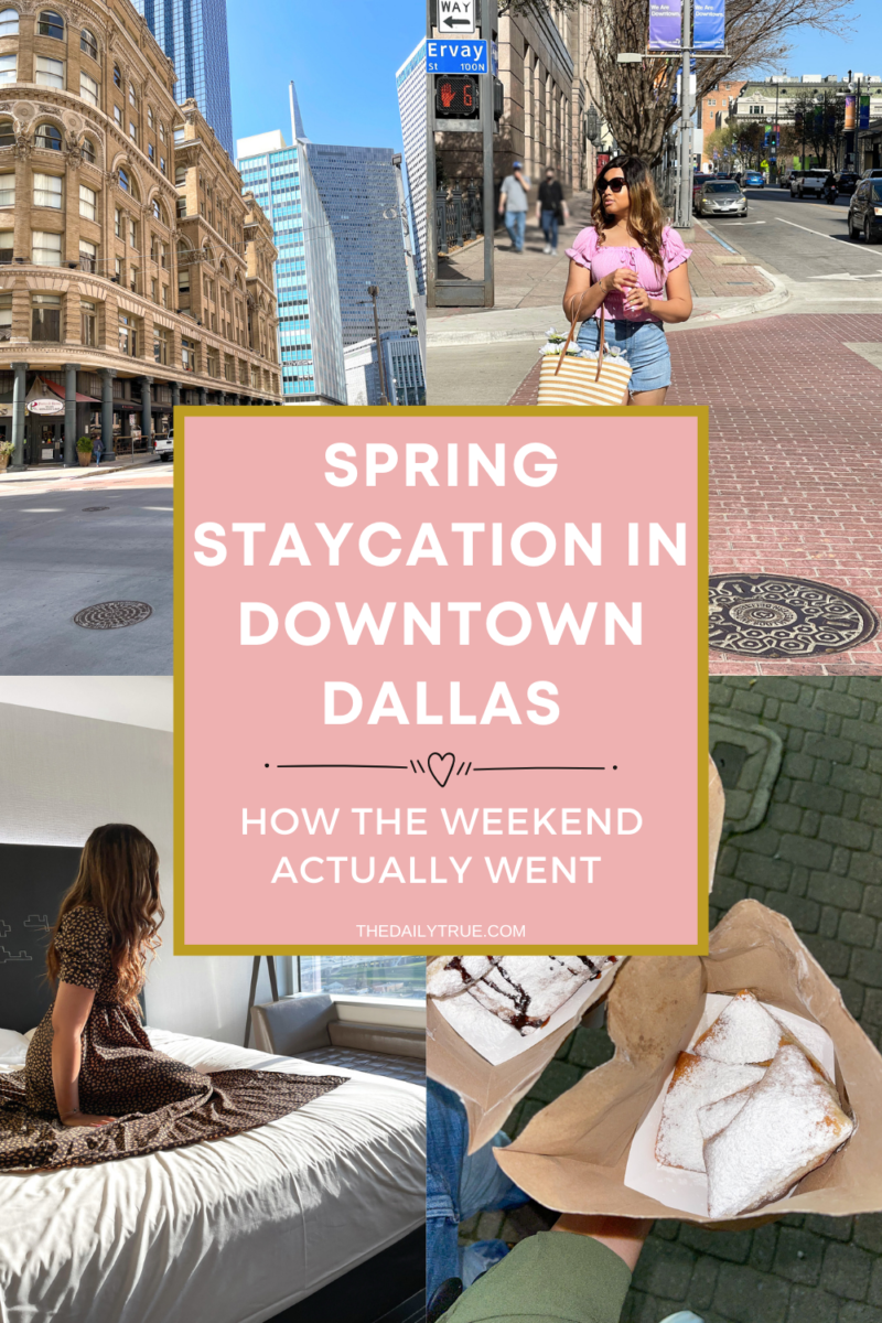 Spring Staycation in Downtown Dallas - The Daily True
